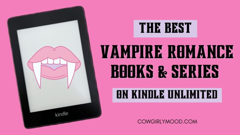 The Best Vampire Romance Books & Series on Kindle Unlimited